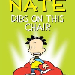 Big Nate: Dibs on This Chair (amp! Comics for Kids) by Lincoln Peirce ...